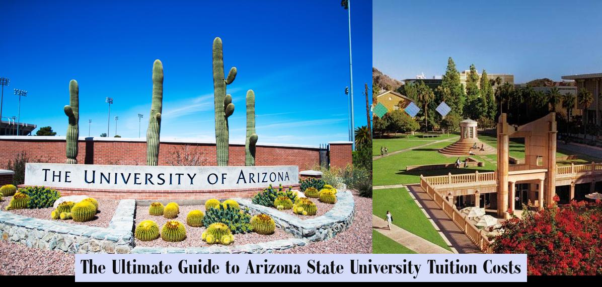 The Ultimate Guide to Arizona State University Tuition Costs ...