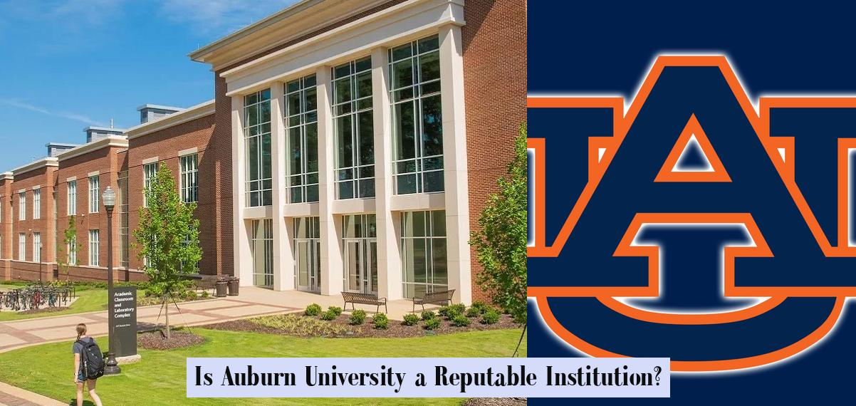 Is Auburn University a Reputable Institution? - JobLoving | Ultimate ...