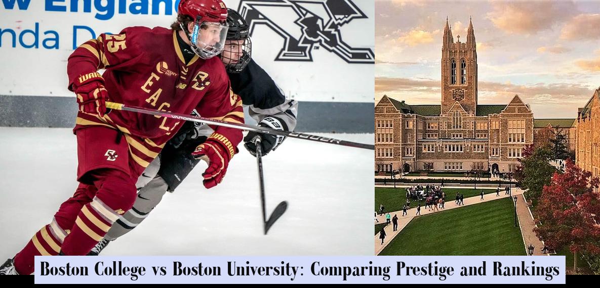 Boston College vs Boston University: Comparing Prestige and Rankings ...