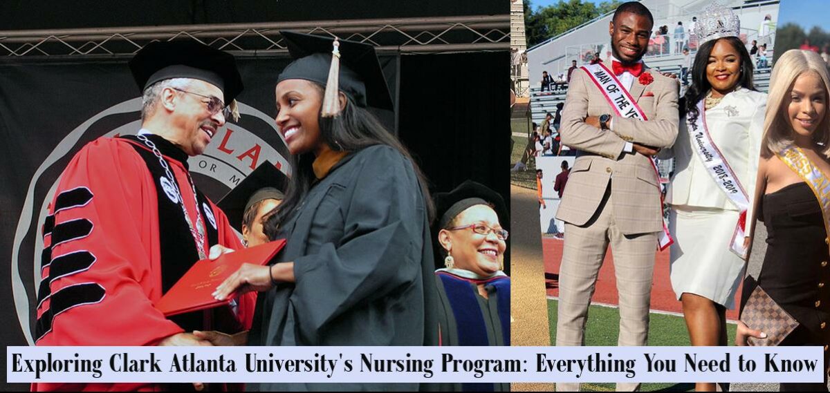 Exploring Clark Atlanta University's Nursing Program: Everything You ...