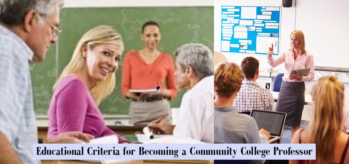 Educational Criteria for Becoming a Community College Professor ...