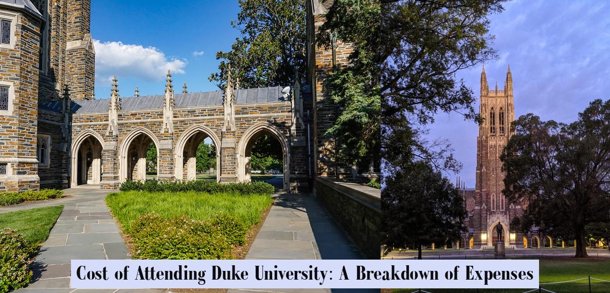 Cost of Attending Duke University: A Breakdown of Expenses - JobLoving ...