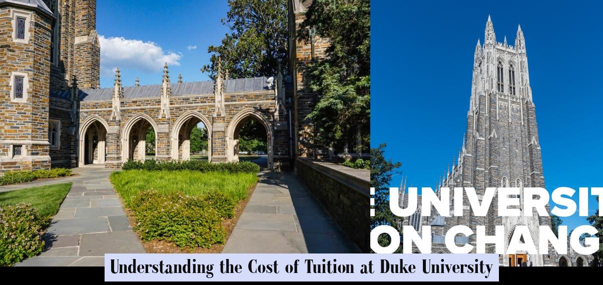 Understanding the Cost of Tuition at Duke University - JobLoving ...