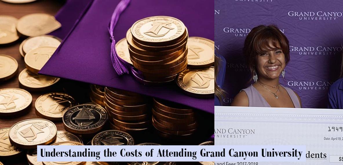 Understanding the Costs of Attending Grand Canyon University ...