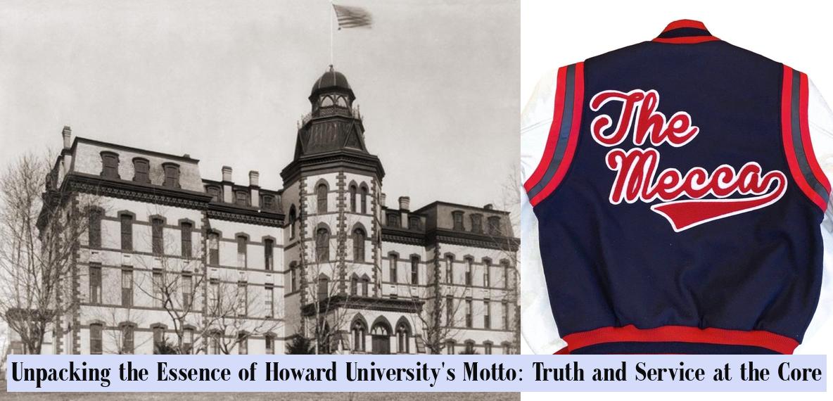 Unpacking the Essence of Howard University's Motto: Truth and Service ...