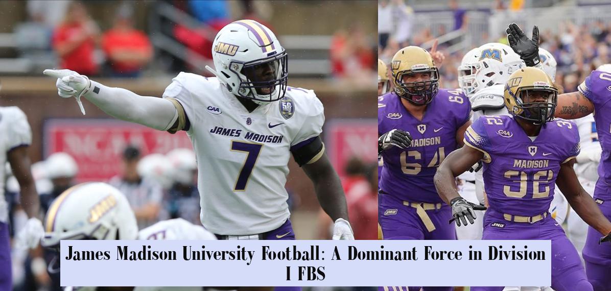 James Madison University Football: A Dominant Force in Division I FBS ...