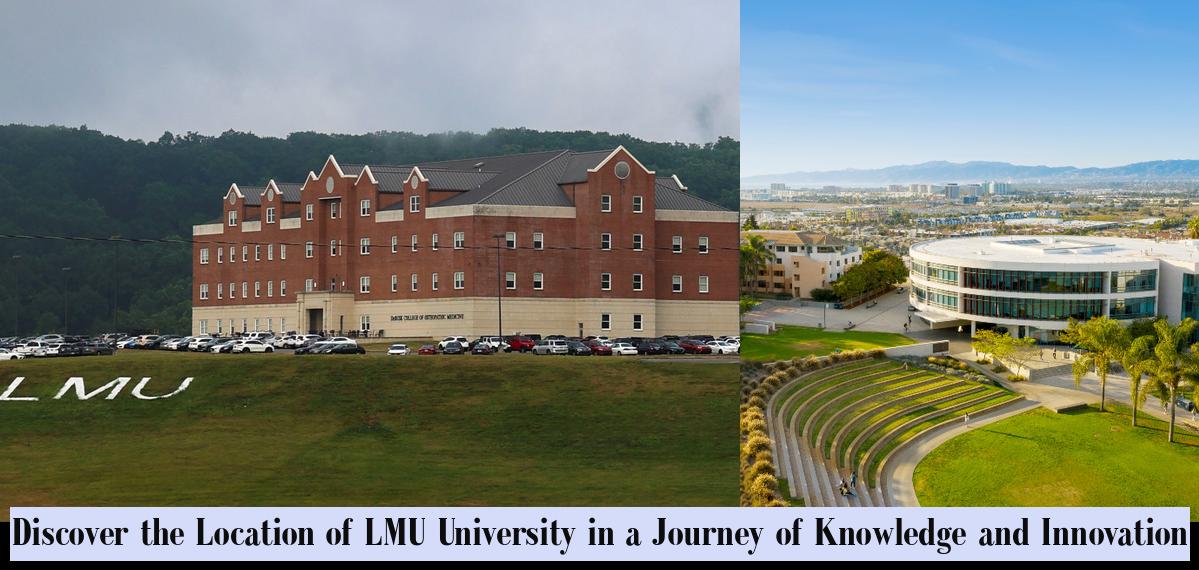 Discover the Location of LMU University in a Journey of Knowledge and ...