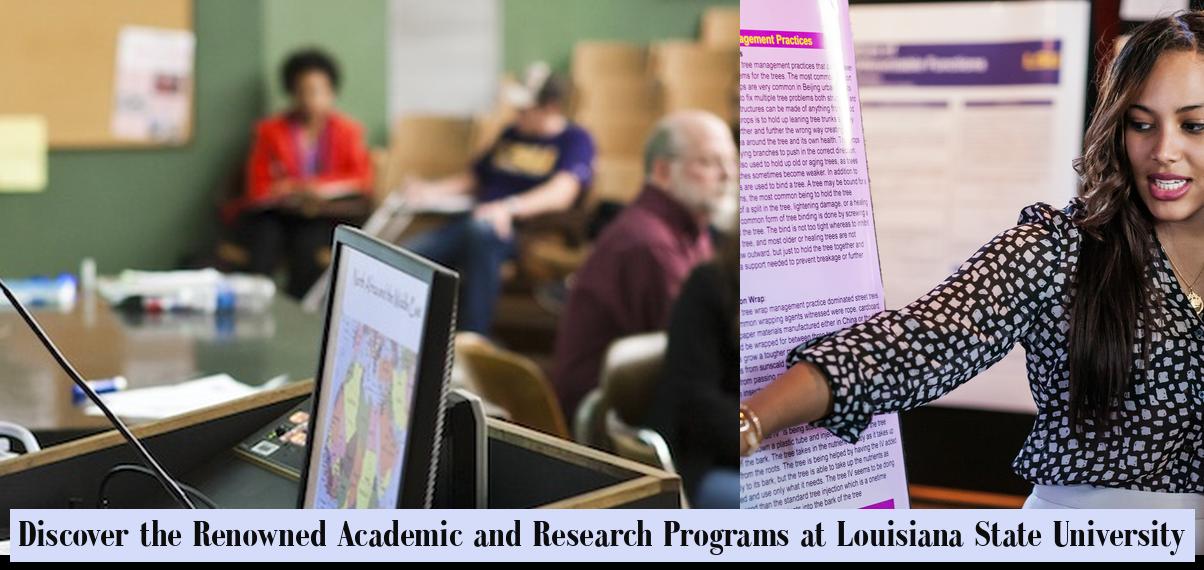 Discover the Renowned Academic and Research Programs at Louisiana State ...