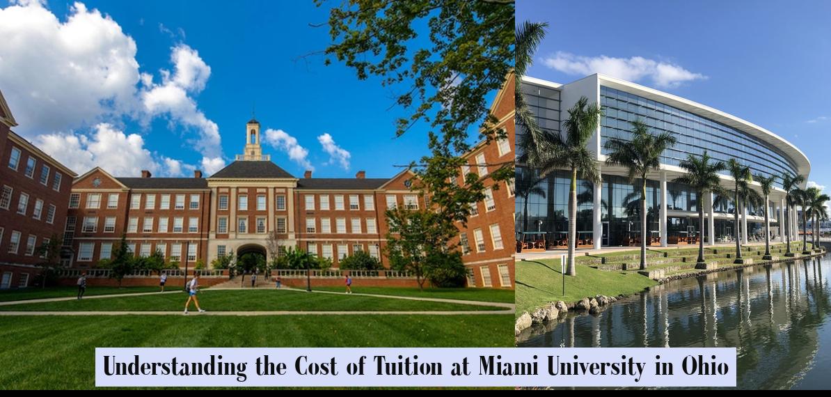 Understanding the Cost of Tuition at Miami University in Ohio ...