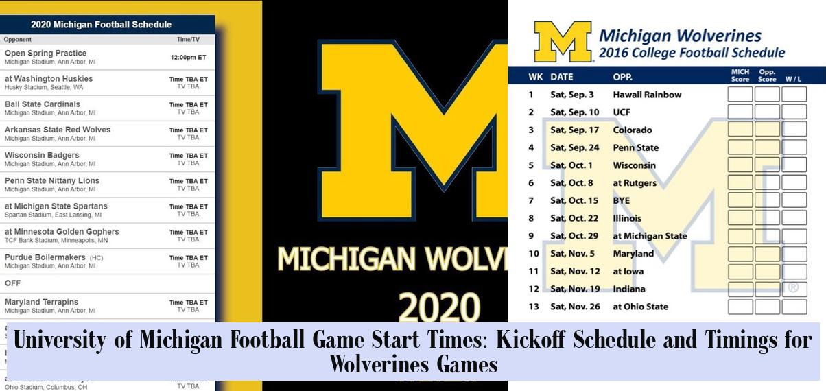 University of Michigan Football Game Start Times: Kickoff Schedule and ...