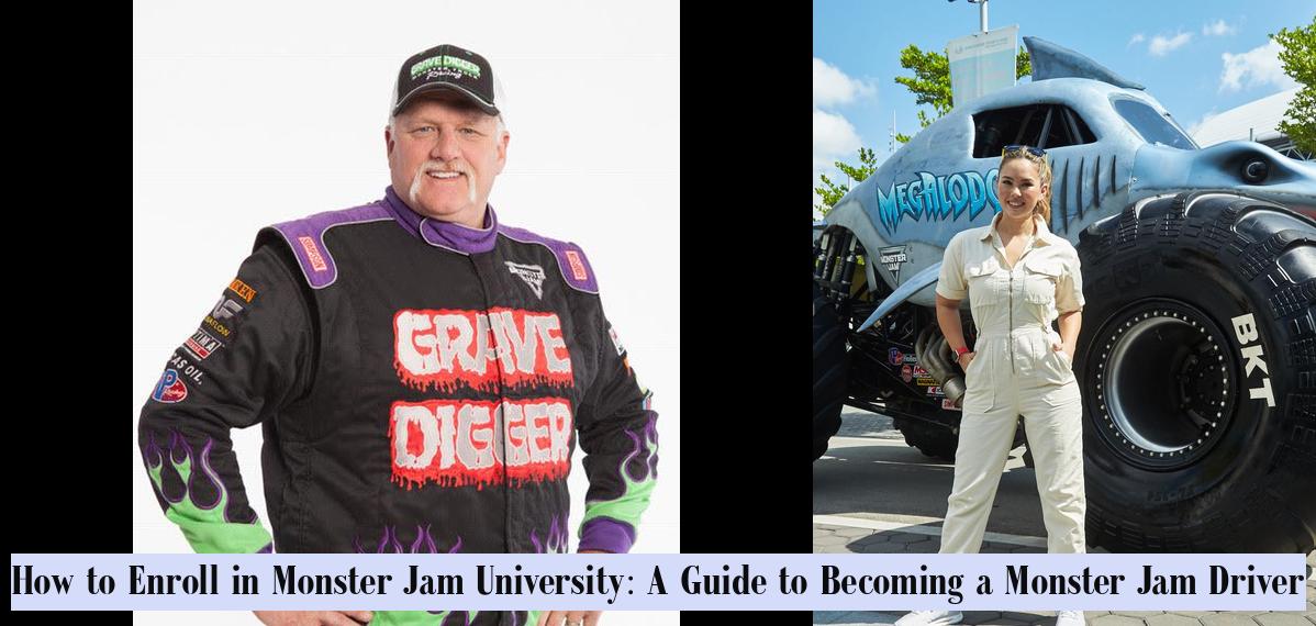 How to Enroll in Monster Jam University: A Guide to Becoming a Monster ...