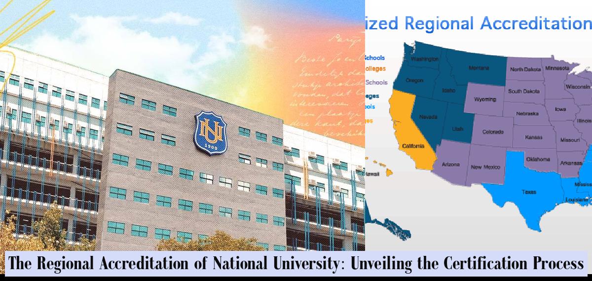 The Regional Accreditation of National University: Unveiling the ...