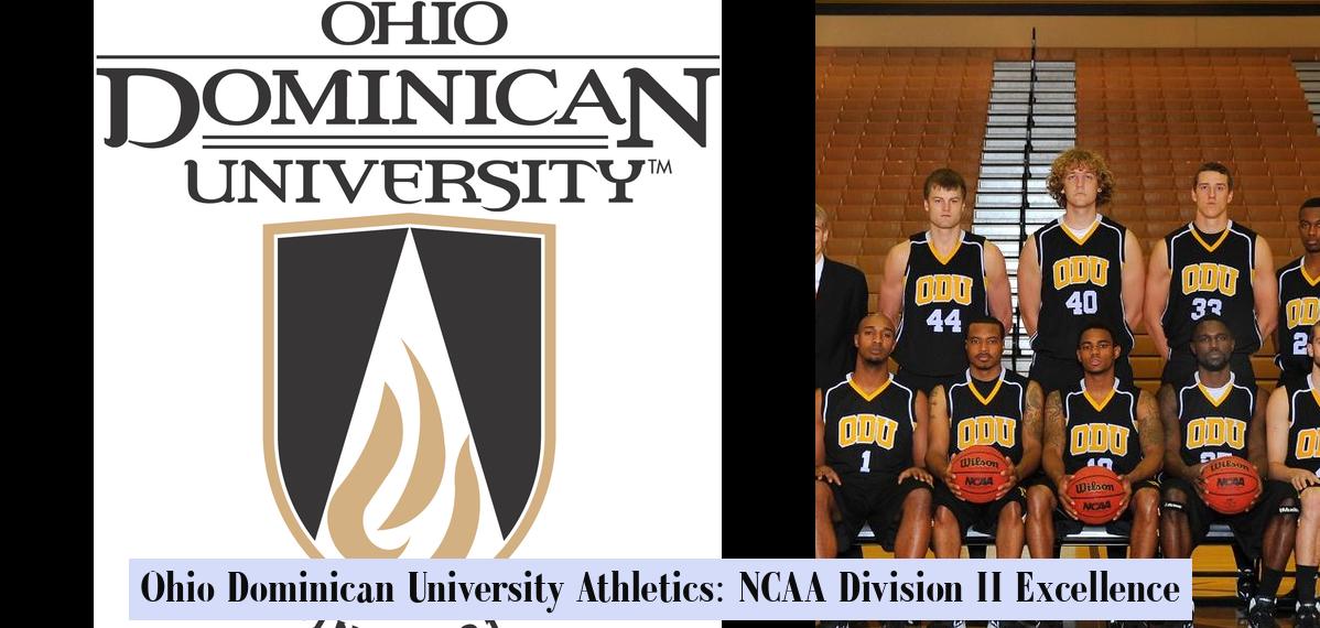 Ohio Dominican University Athletics: NCAA Division II Excellence ...