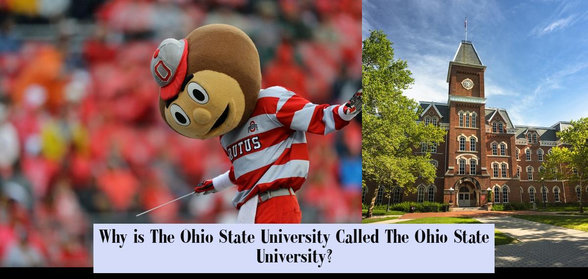 Why is The Ohio State University Called The Ohio State University ...