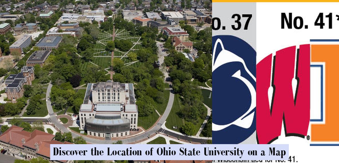 Discover the Location of Ohio State University on a Map - JobLoving ...
