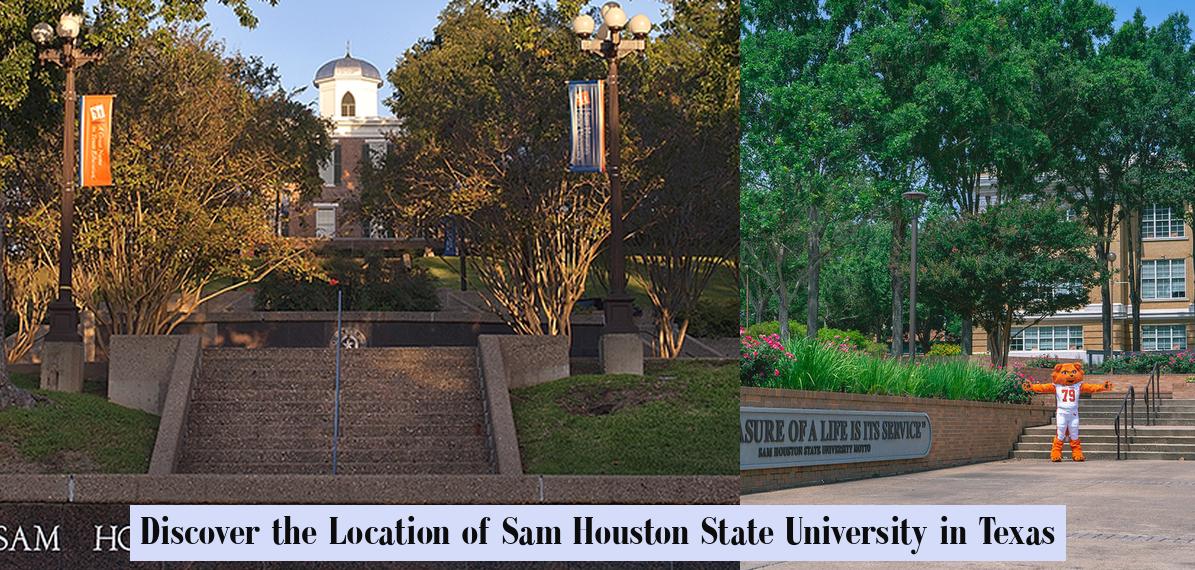 Discover the Location of Sam Houston State University in Texas ...