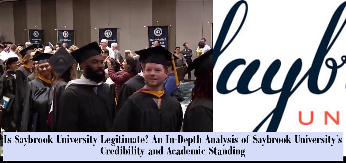 Is Saybrook University Legitimate? An In-Depth Analysis of Saybrook ...