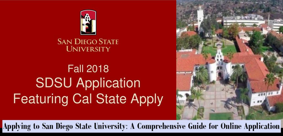 Applying to San Diego State University: A Comprehensive Guide for ...