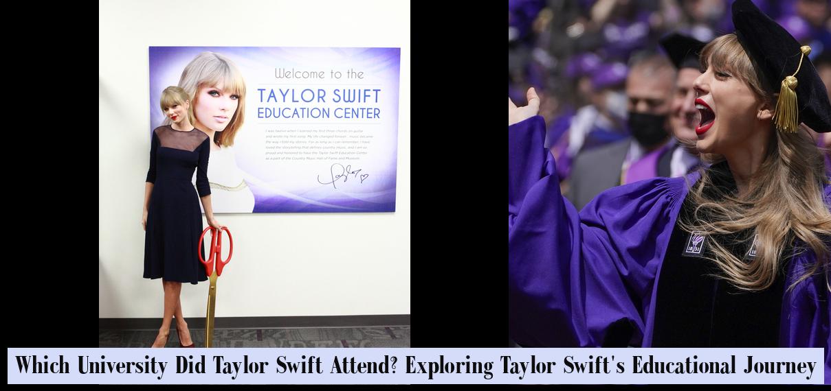 Which University Did Taylor Swift Attend? Exploring Taylor Swift's ...