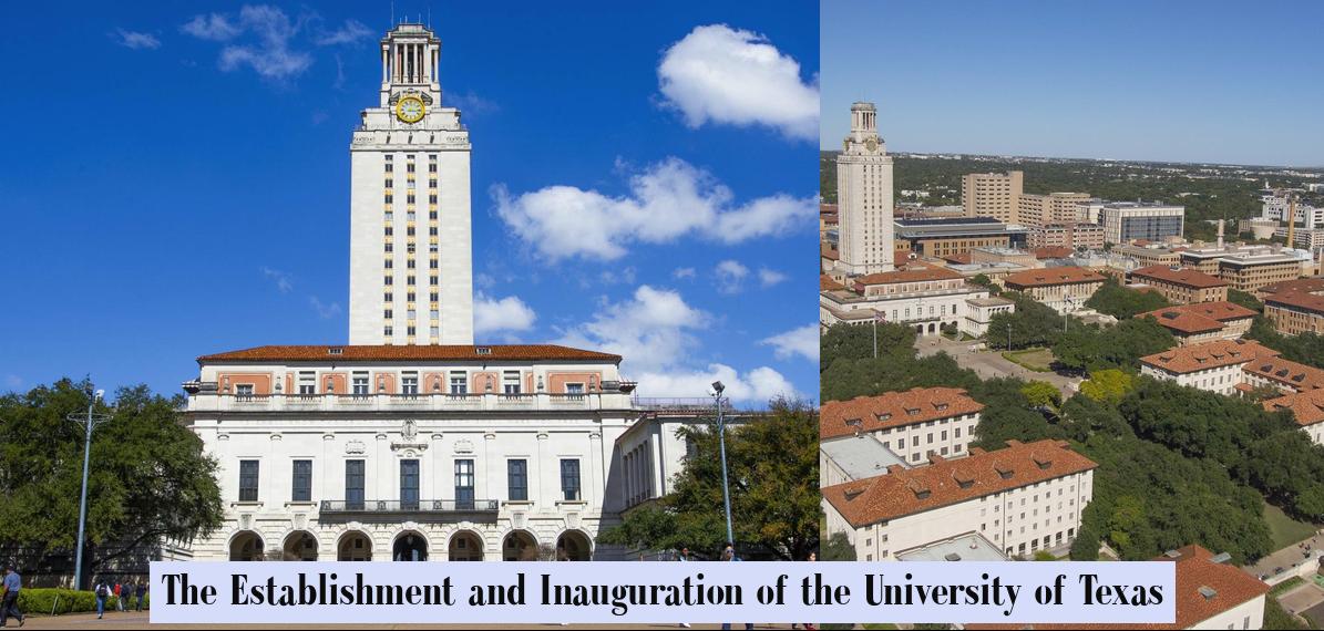 The Establishment and Inauguration of the University of Texas ...