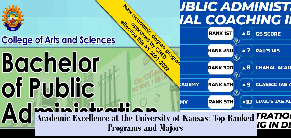 Academic Excellence at the University of Kansas: Top-Ranked Programs ...