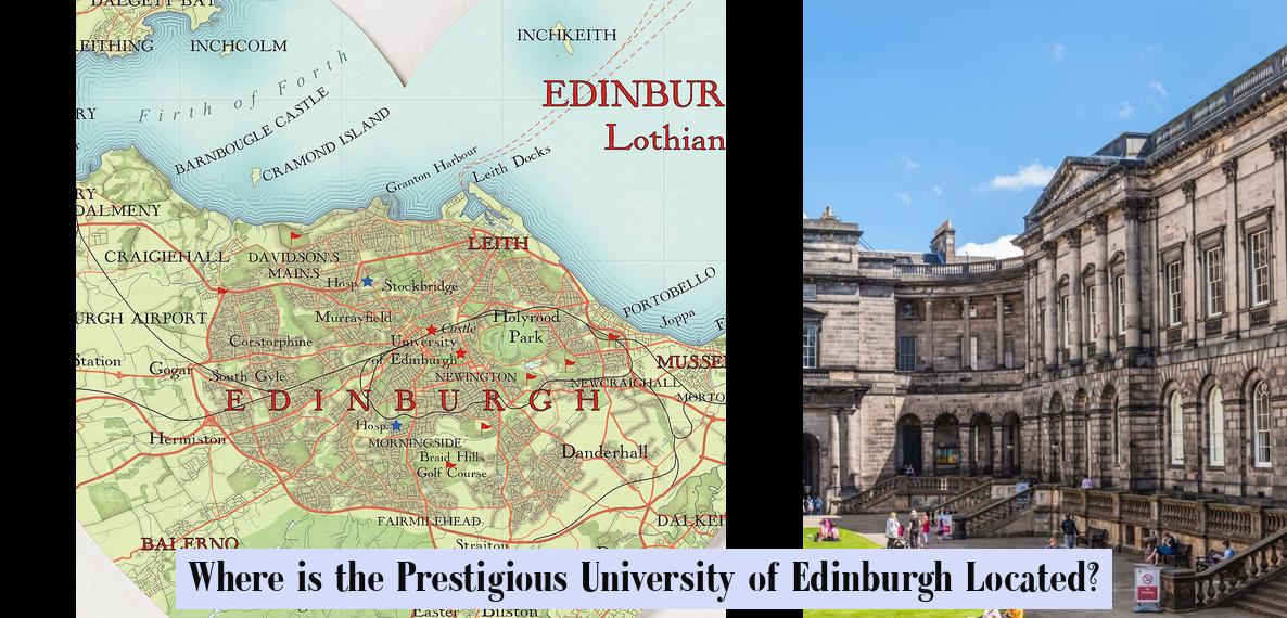 Where is the Prestigious University of Edinburgh Located? - JobLoving ...