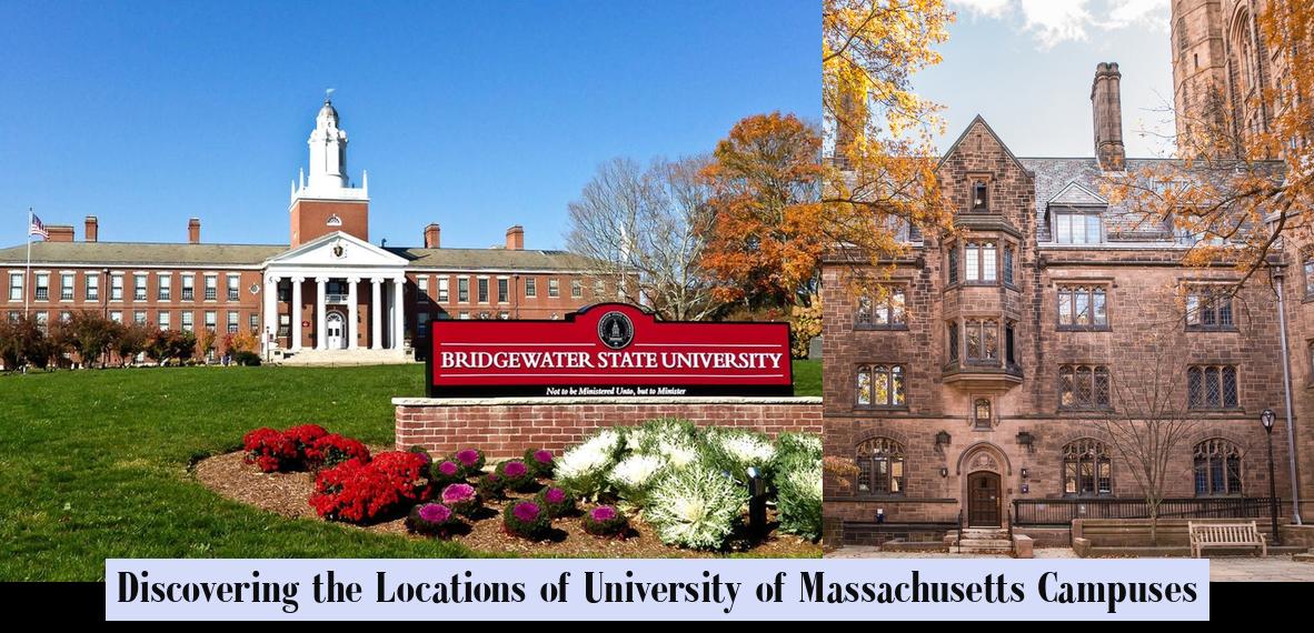 Discovering the Locations of University of Massachusetts Campuses ...