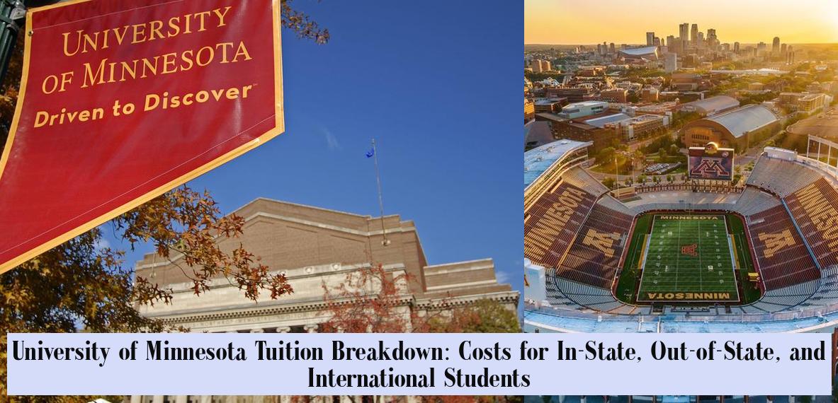 University of Minnesota Tuition Breakdown: Costs for In-State, Out-of ...