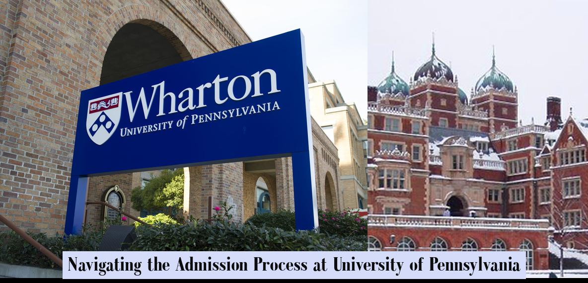 Navigating the Admission Process at University of Pennsylvania ...
