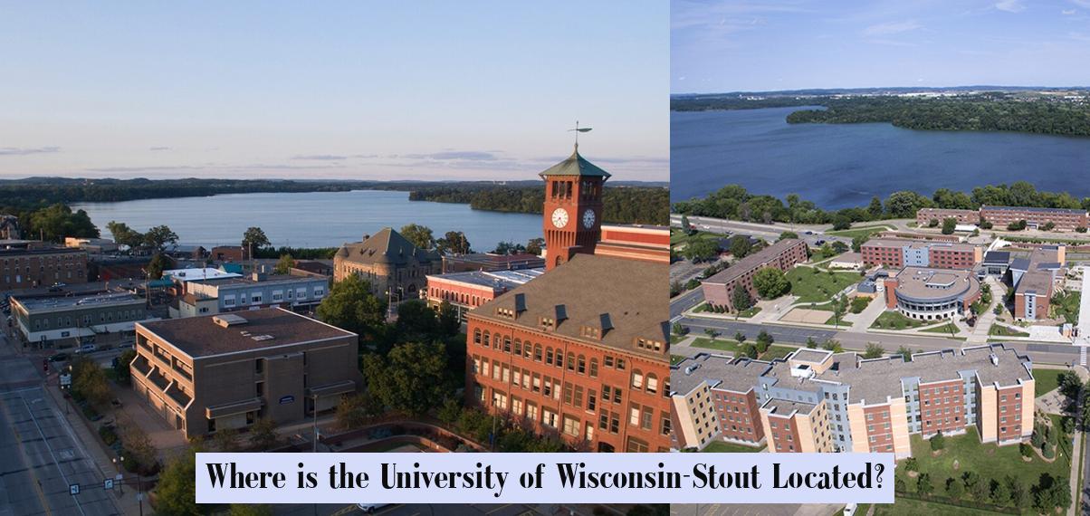 Where is the University of Wisconsin-Stout Located? - JobLoving ...