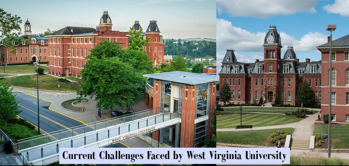 Current Challenges Faced by West Virginia University - JobLoving ...
