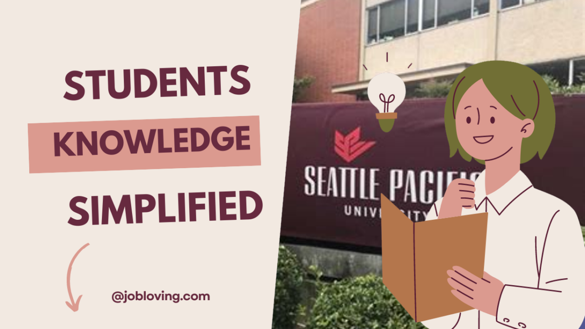 Why Choose Seattle Pacific University for Your Education? - JobLoving ...